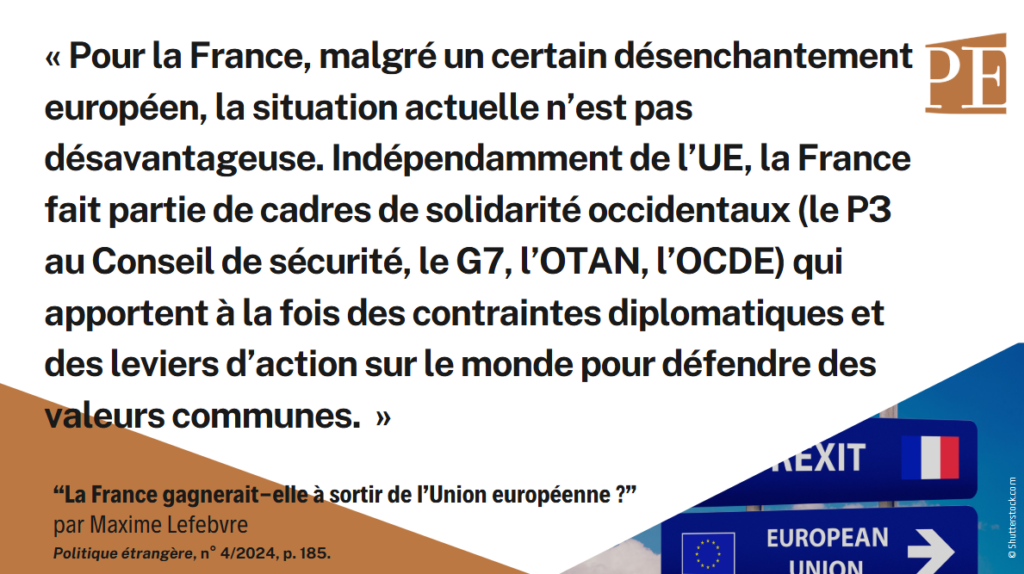 [CITATION] La France gagnerait-elle à sortir de l’Union européenne ? – Blog Politique étrangère