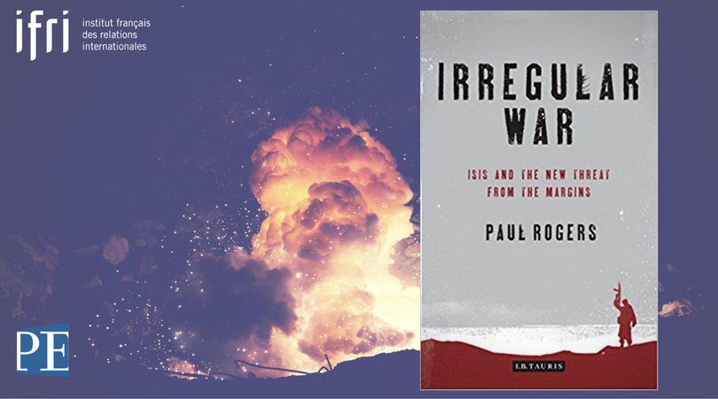 Irregular War: ISIS and the New Threat from the Margins – Blog ...