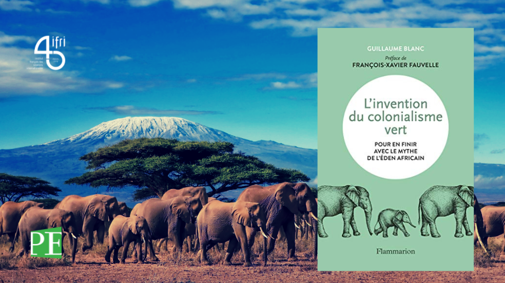 L’invention du colonialisme vert – Blog Politique étrangère
