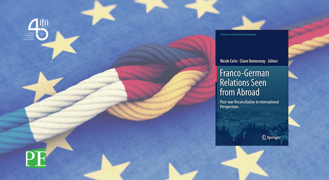 Franco-German Relations Seen from Abroad – Blog Politique étrangère