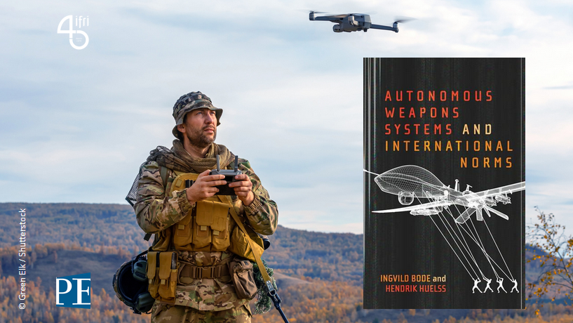 Autonomous Weapons Systems and International Norms – Blog Politique ...