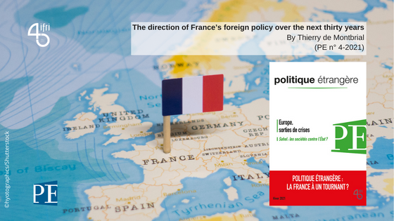 The Direction of France’s Foreign Policy over The Next Thirty Years ...
